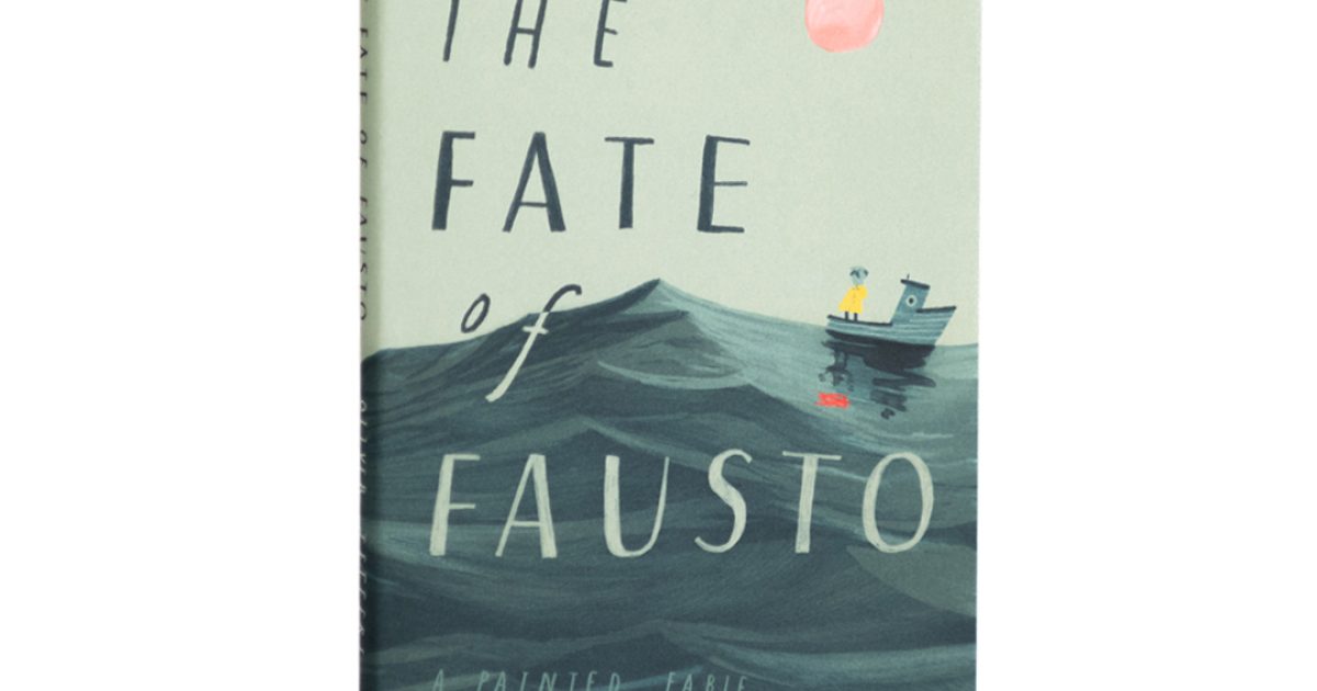 The Fate of Fausto | Oliver Jeffers